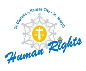 Human Rights - Diocese of Kansas City-St. Joseph